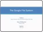 PPT - Google File System PowerPoint Presentation, free download - ID ...
