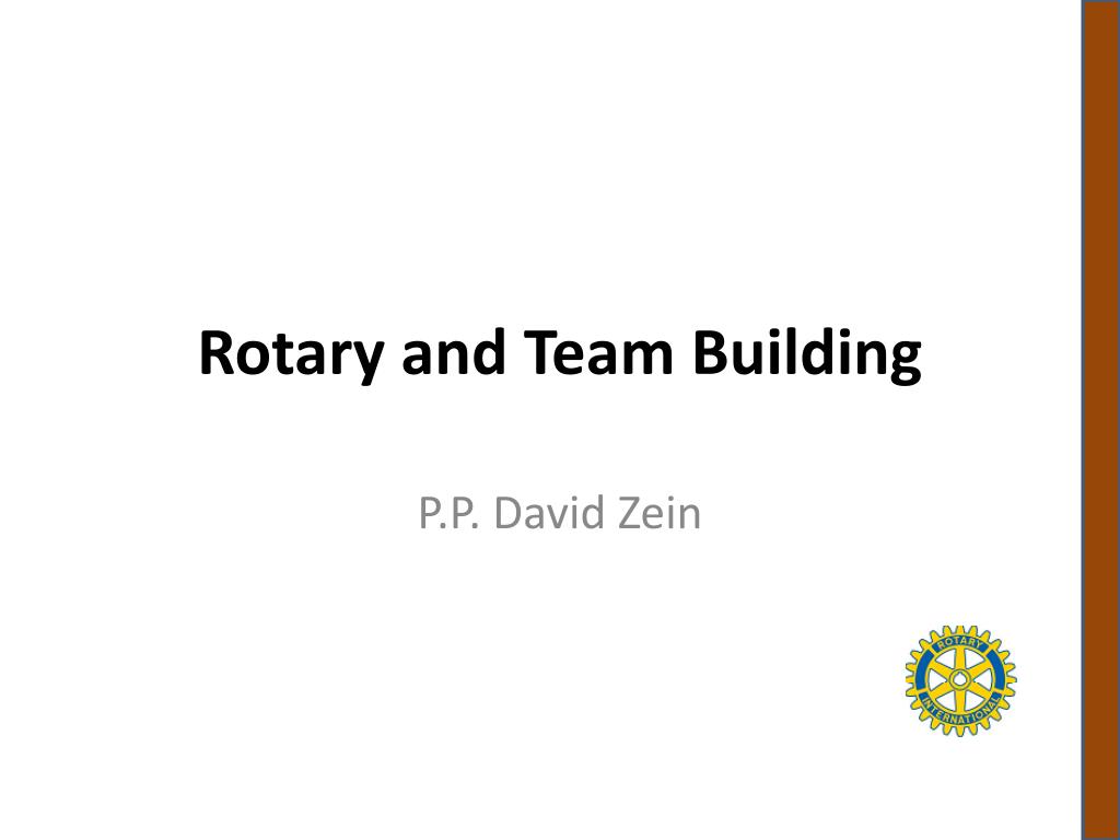 PPT - Rotary and Team Building PowerPoint Presentation, free download ...