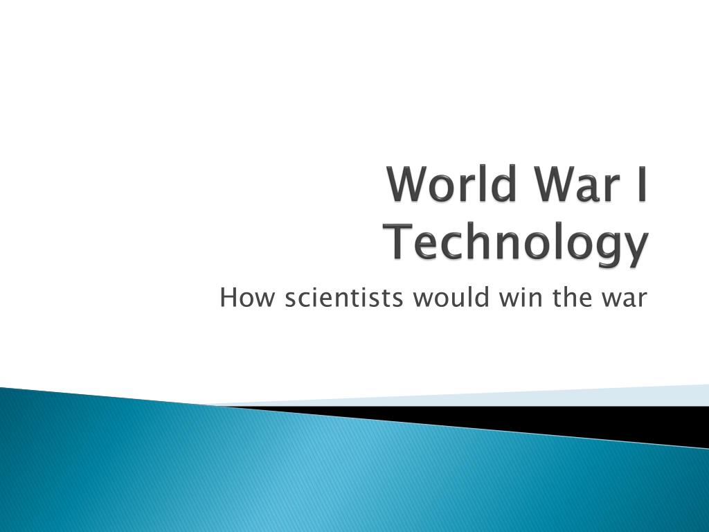 PPT - World War I Technology PowerPoint Presentation, free download ...