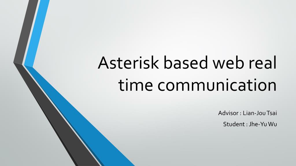 PPT - Asterisk based web real time communication PowerPoint ...
