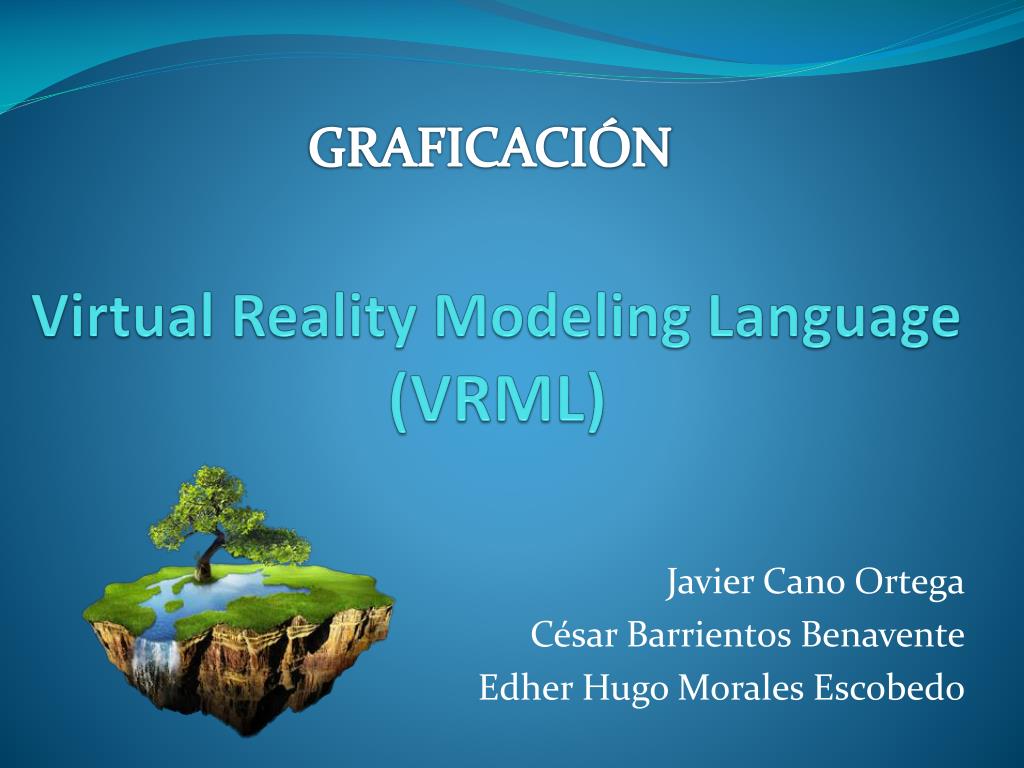 PPT - Virtual Reality Modeling Language (VRML) PowerPoint Presentation - ID:2384667