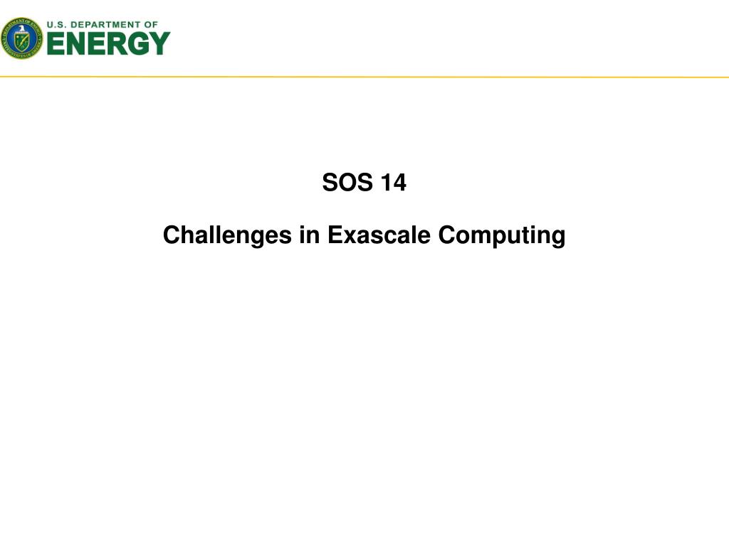 PPT - SOS 14 Challenges in Exascale Computing PowerPoint Presentation ...