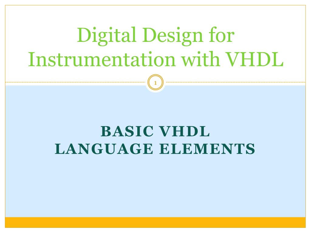 PPT - Digital Design for Instrumentation with VHDL PowerPoint ...