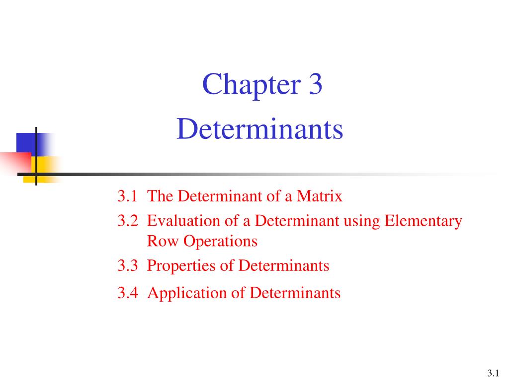 PPT - Chapter 3 Determinants PowerPoint Presentation, free download ...