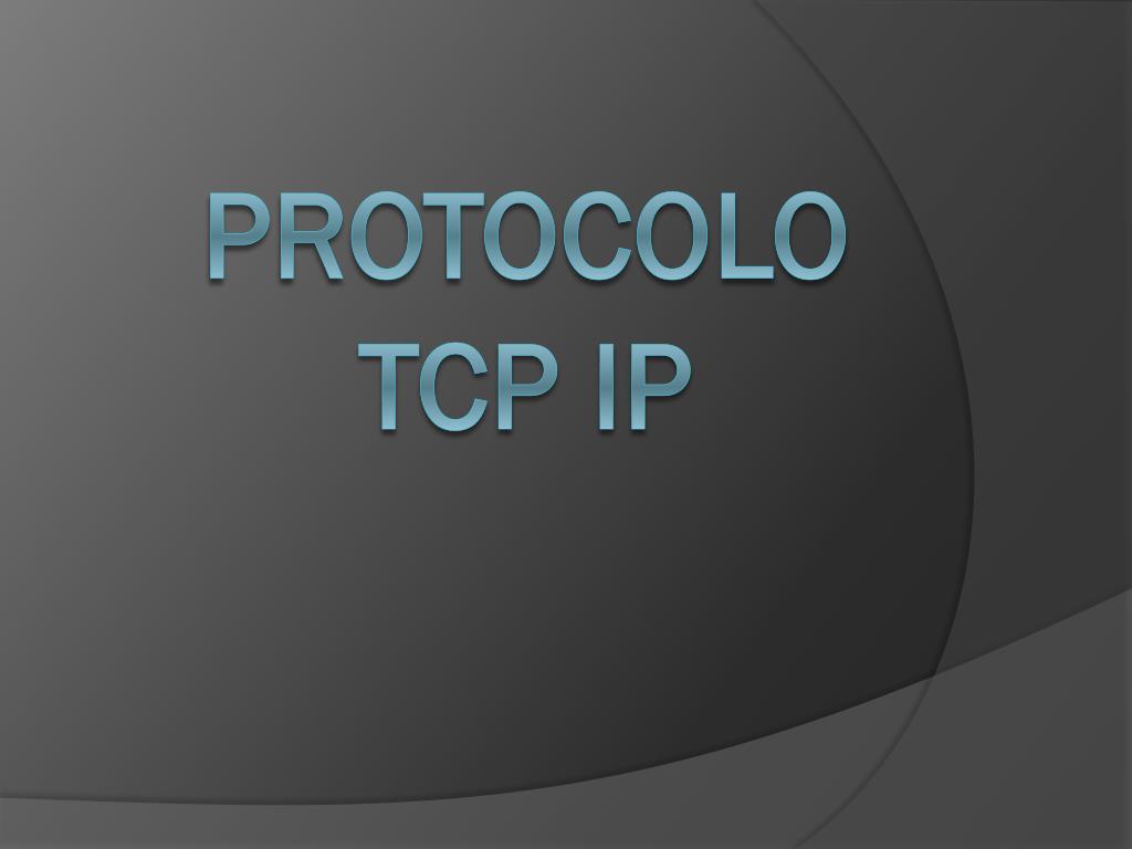 PPT - Protocolo TCP IP PowerPoint Presentation, free download - ID:2385398