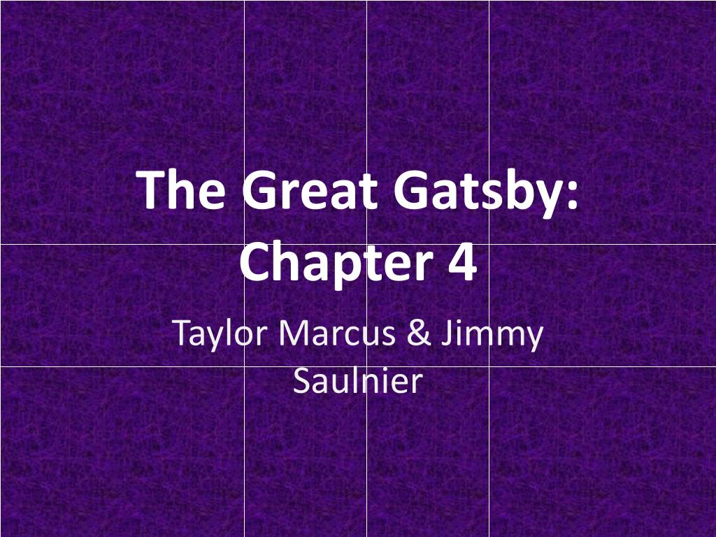 PPT - The Great Gatsby: Chapter 4 PowerPoint Presentation, free ...