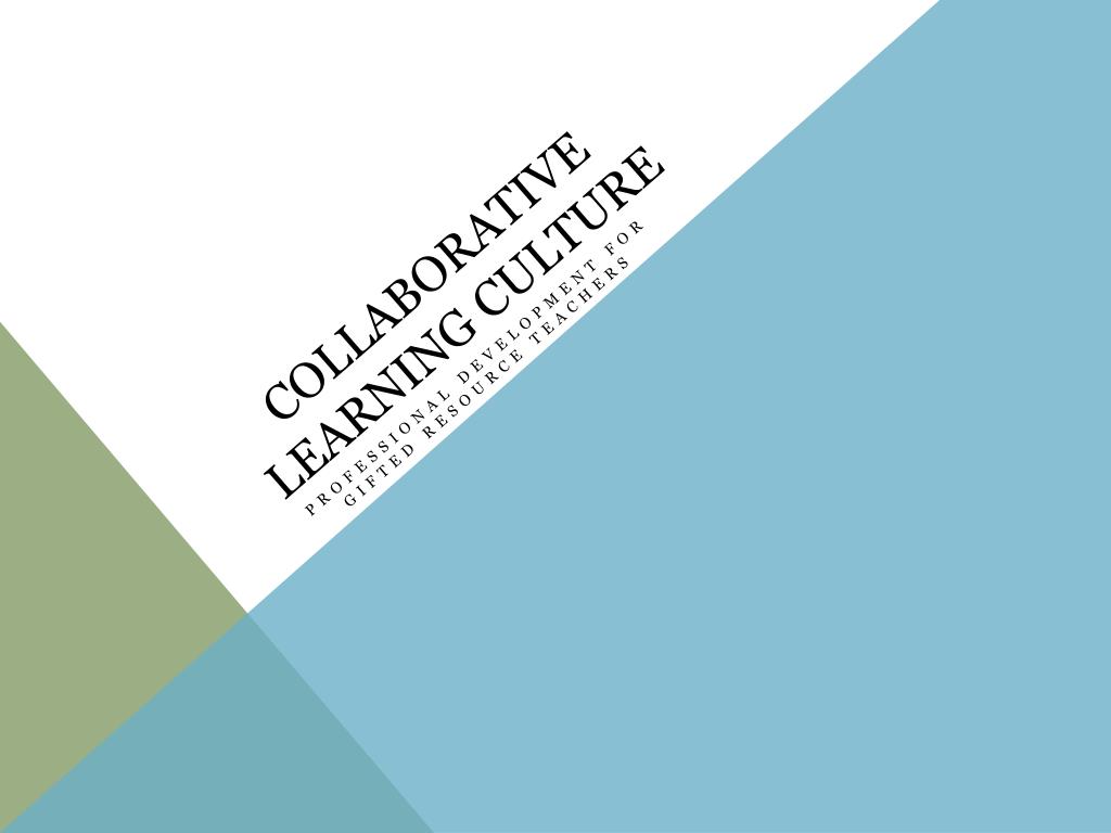PPT - Collaborative learning culture PowerPoint Presentation, free ...