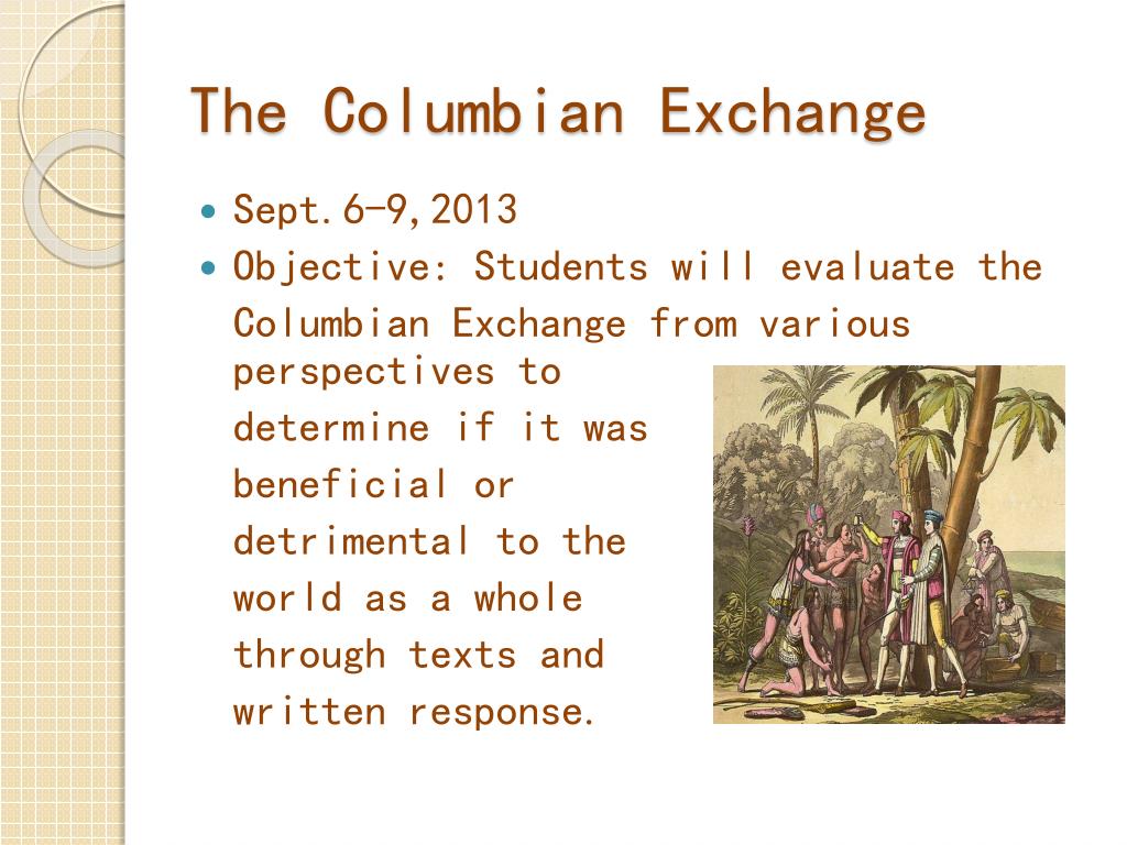 PPT - The Columbian Exchange PowerPoint Presentation, free download ...