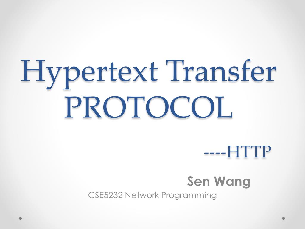 PPT - Hypertext Transfer PROTOCOL ----HTTP PowerPoint Presentation, free download - ID:2386203