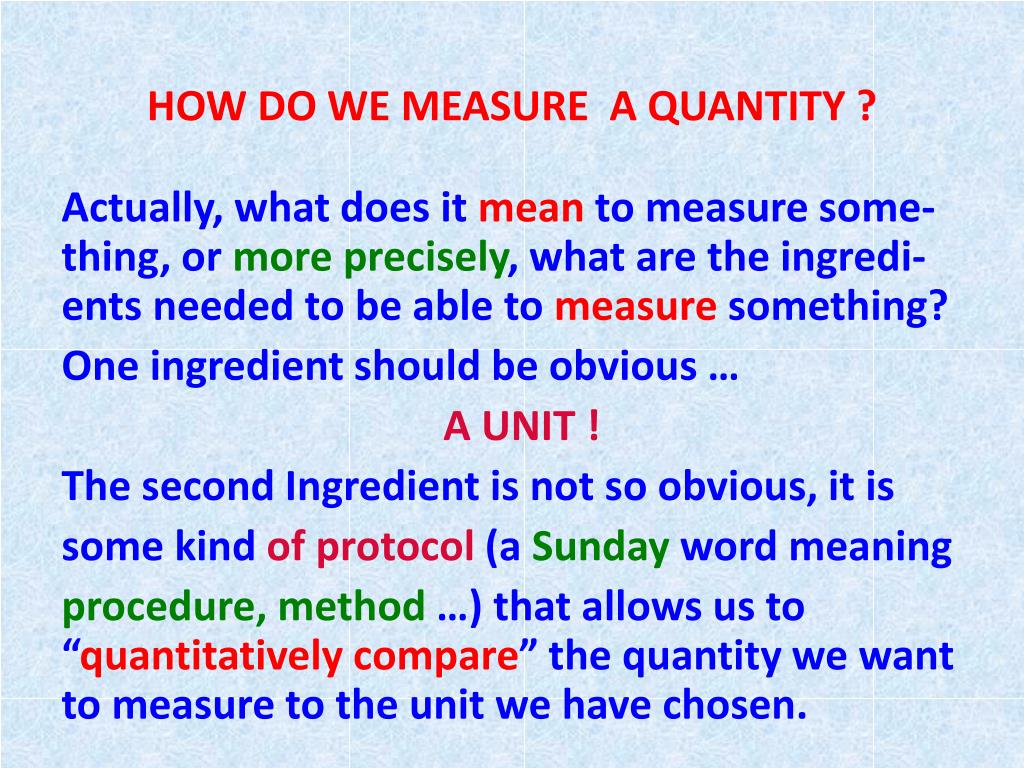 PPT - HOW DO WE MEASURE A QUANTITY ? PowerPoint Presentation, free ...