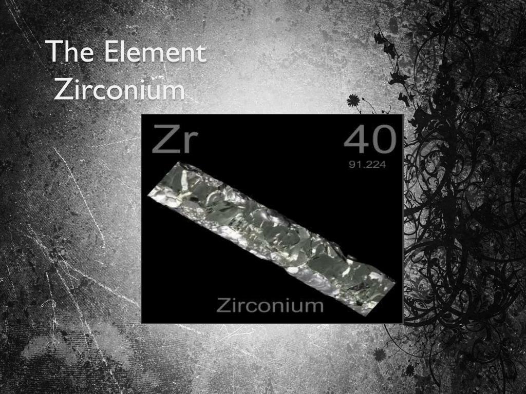 PPT - The Element Zirconium PowerPoint Presentation, free download - ID ...