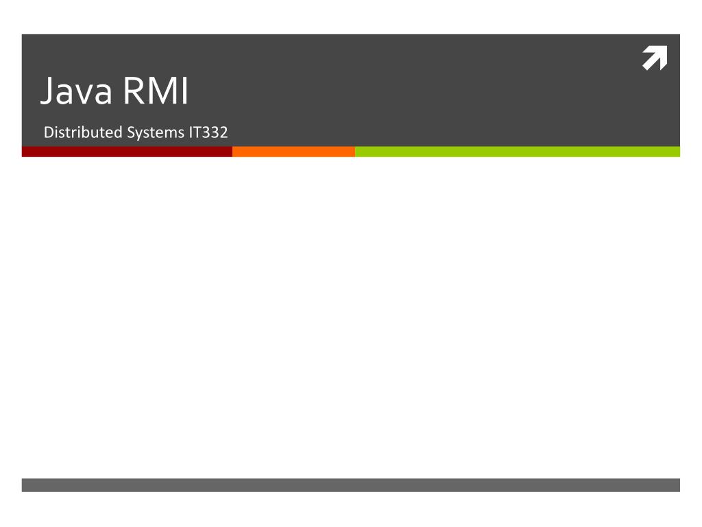 PPT - Java RMI PowerPoint Presentation, free download - ID:2386863