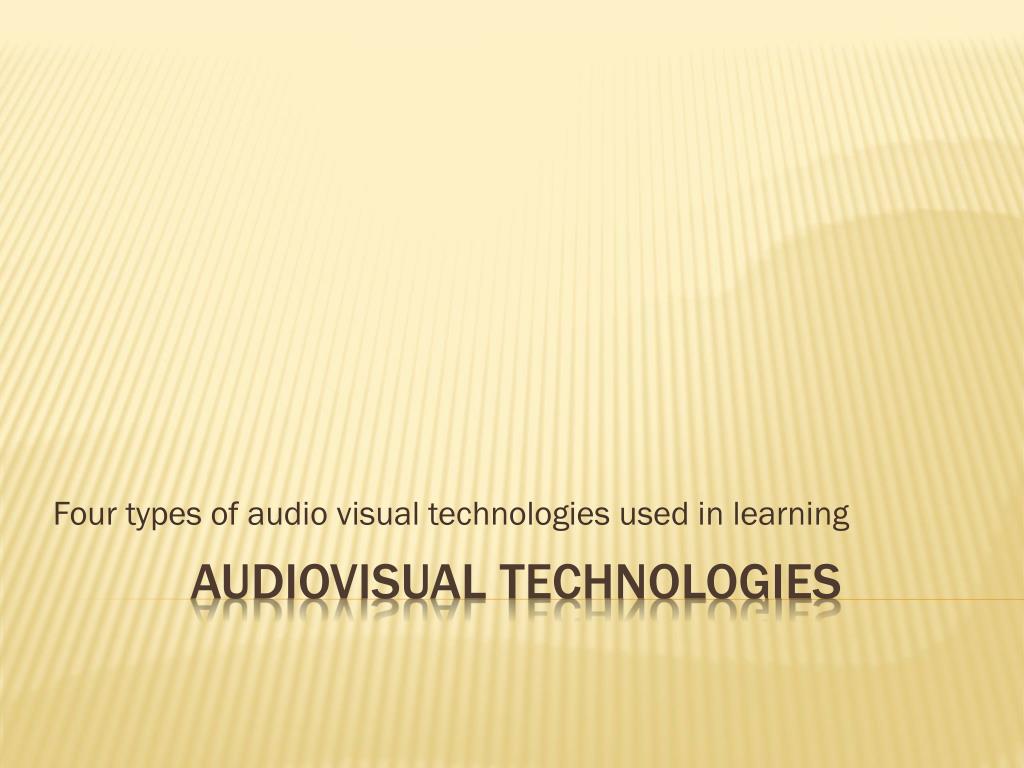PPT - audiovisual technologies PowerPoint Presentation, free download ...