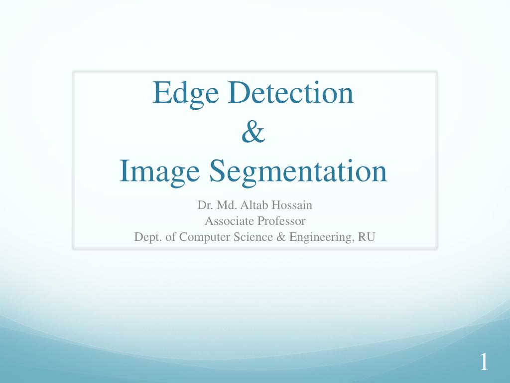 PPT - Edge Detection & Image Segmentation PowerPoint Presentation - ID ...