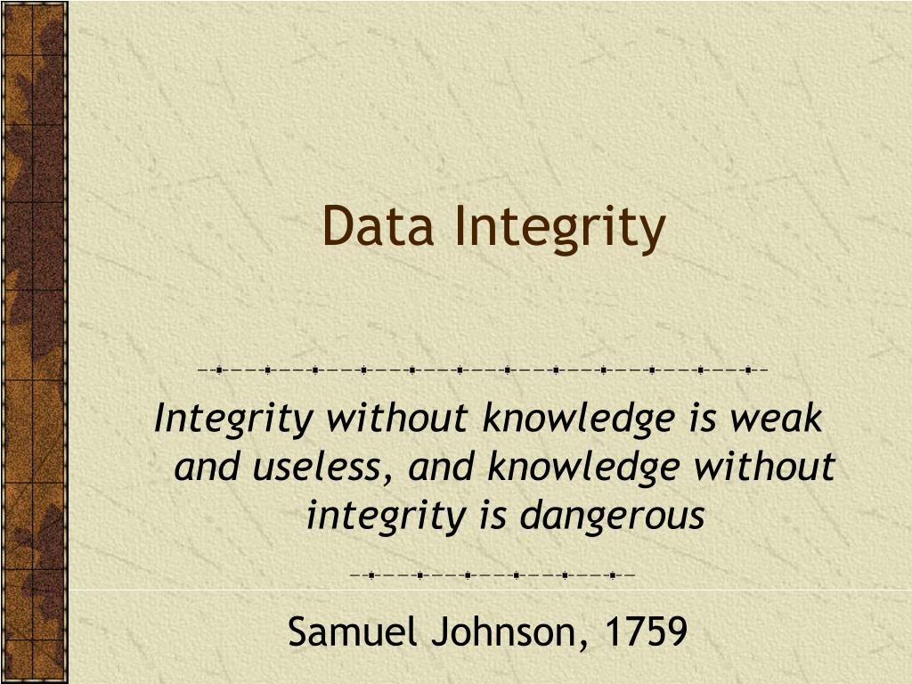 PPT - Data Integrity PowerPoint Presentation, free download - ID:2387318