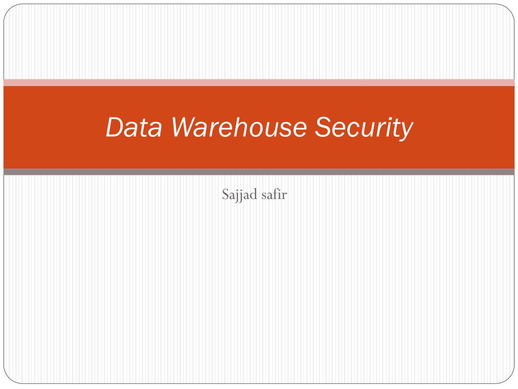 PPT - Data Warehouse Security PowerPoint Presentation, free download ...