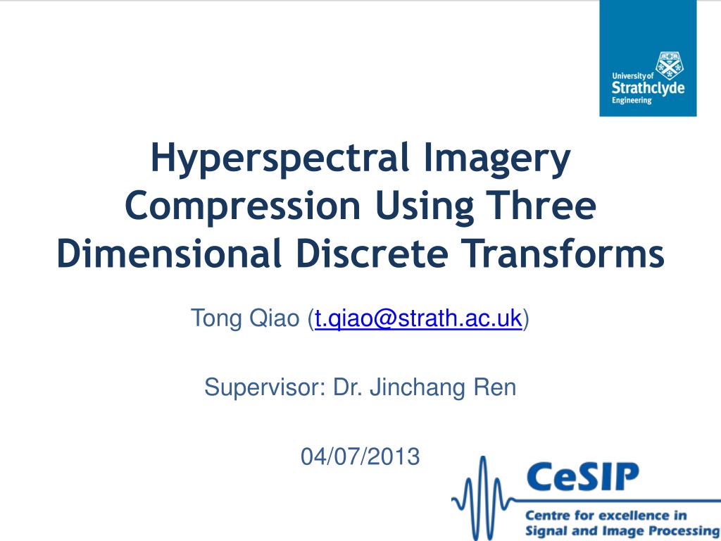 PPT - Hyperspectral Imagery Compression Using Three Dimensional ...