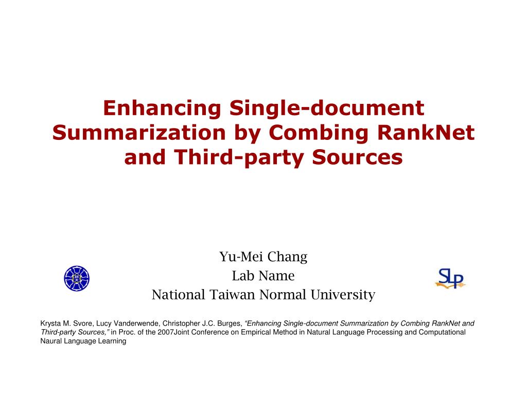 PPT - Enhancing Single-document Summarization by Combing RankNet and ...