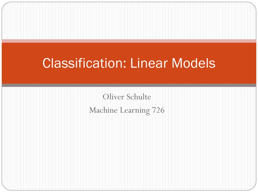 PPT - Classification: Linear Models PowerPoint Presentation, free ...