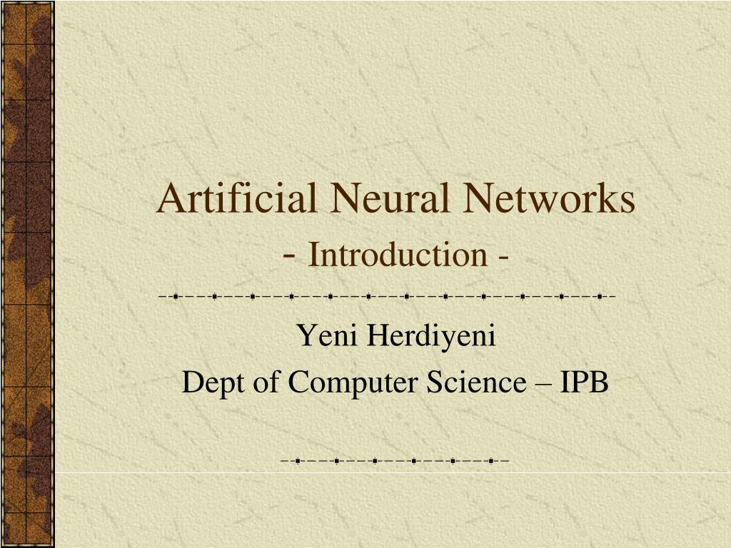 PPT - Artificial Neural Networks - Introduction - PowerPoint ...