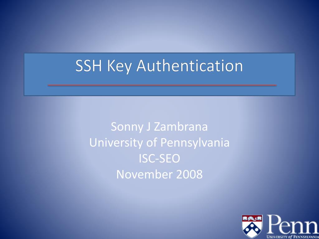 PPT - SSH Key Authentication PowerPoint Presentation, free download - ID:2389412