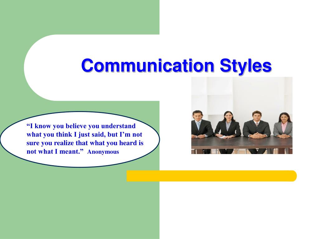 PPT - Communication Styles PowerPoint Presentation, free download - ID ...