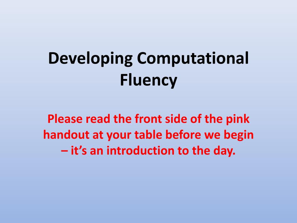 PPT - Developing Computational Fluency PowerPoint Presentation, free ...
