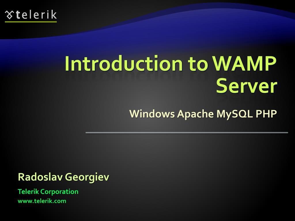 PPT - Introduction to WAMP Server PowerPoint Presentation, free ...