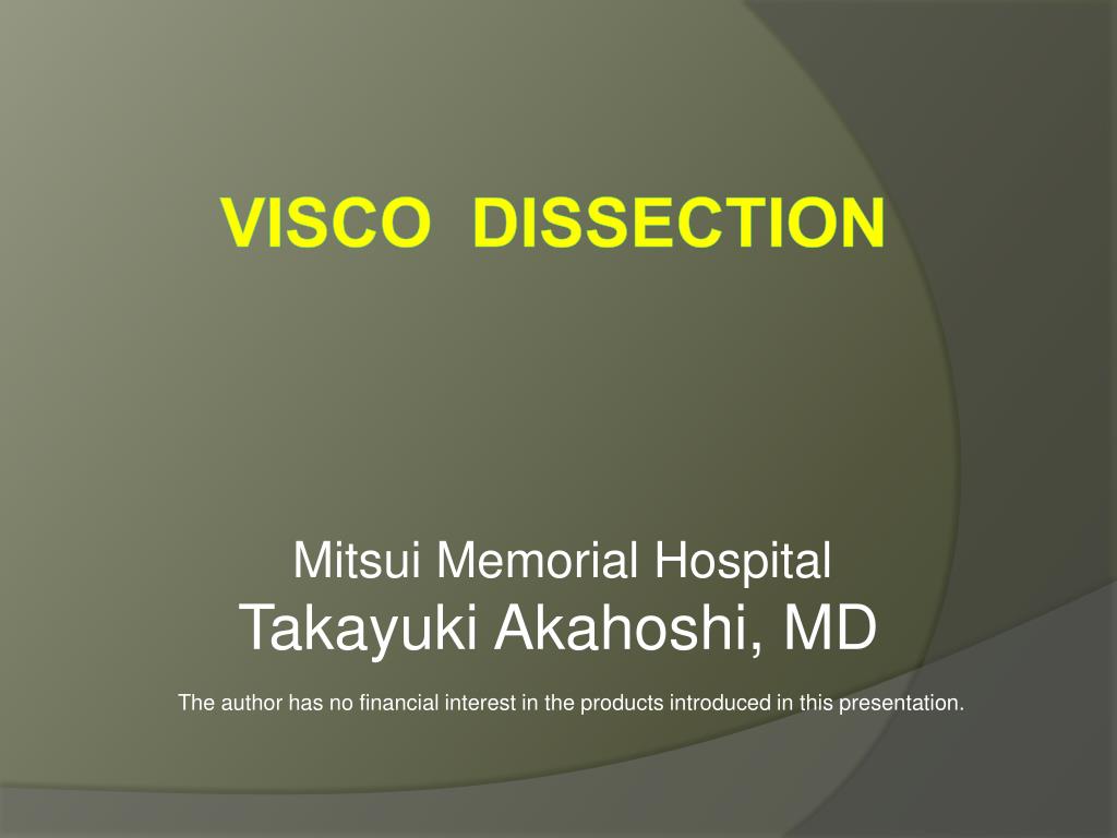 PPT - Visco Dissection PowerPoint Presentation, free download - ID:2390025