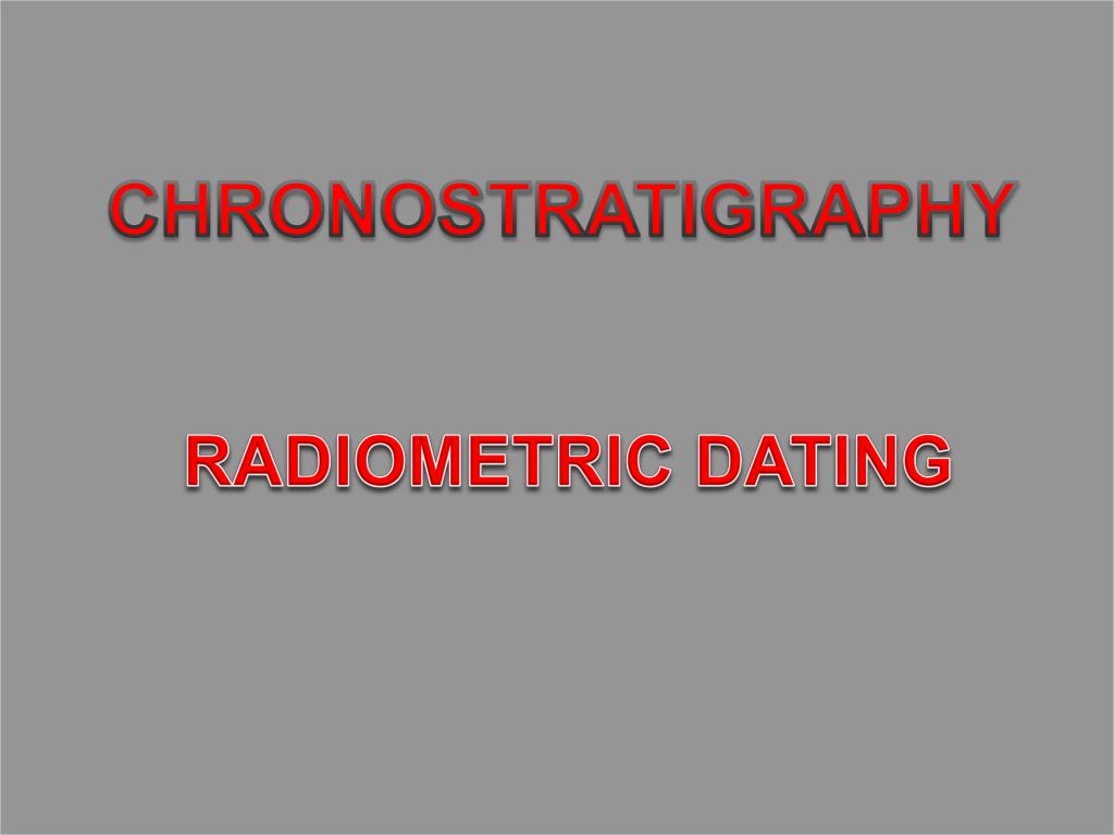 PPT - RADIOMETRIC DATING PowerPoint Presentation, free download - ID ...