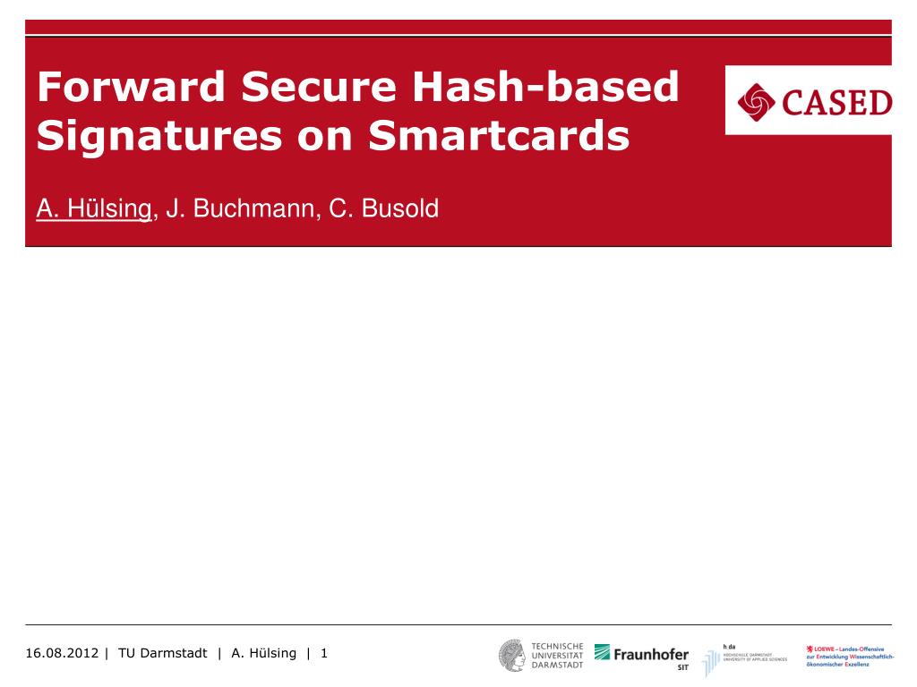 PPT - Forward Secure Hash-based Signatures on Smartcards PowerPoint ...