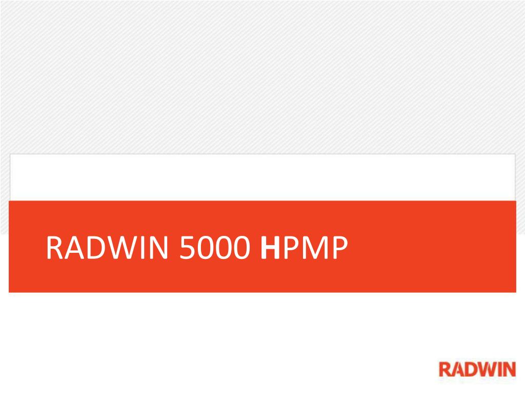 PPT - RADWIN 5000 H PMP PowerPoint Presentation, free download - ID:2391011