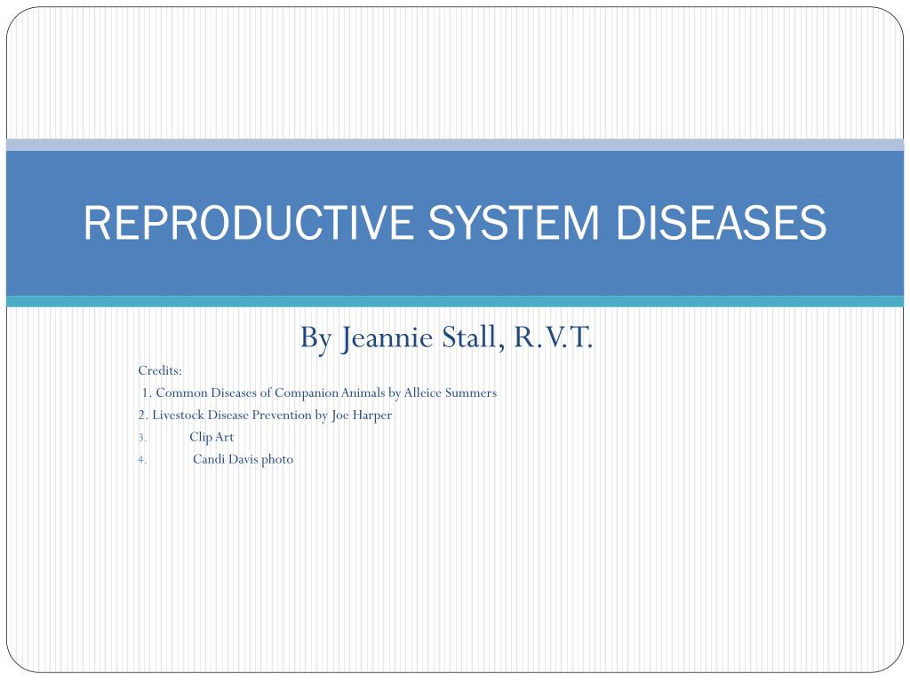 PPT - REPRODUCTIVE SYSTEM DISEASES PowerPoint Presentation, free ...