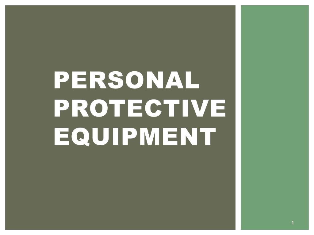 PPT - Personal Protective Equipment PowerPoint Presentation, free ...