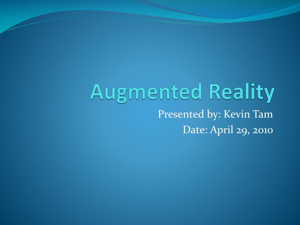 PPT - Augmented Reality PowerPoint Presentation, free download - ID:2392908