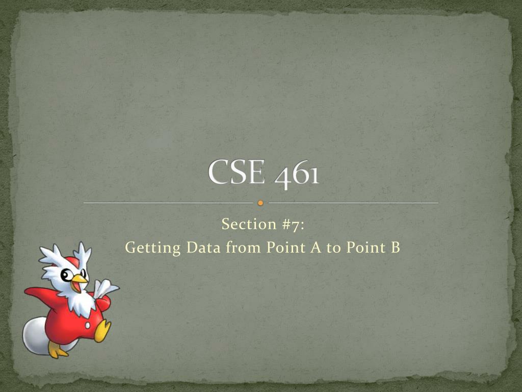 PPT - CSE 461 PowerPoint Presentation, free download - ID:2393501