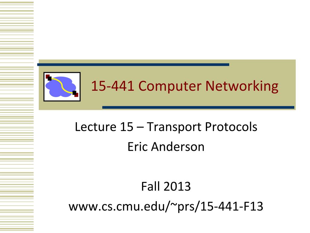 PPT - 15-441 Computer Networking PowerPoint Presentation, free download - ID:2393756