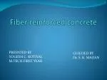 PPT - Fiber Reinforced Concrete (FRC) PowerPoint Presentation, free ...