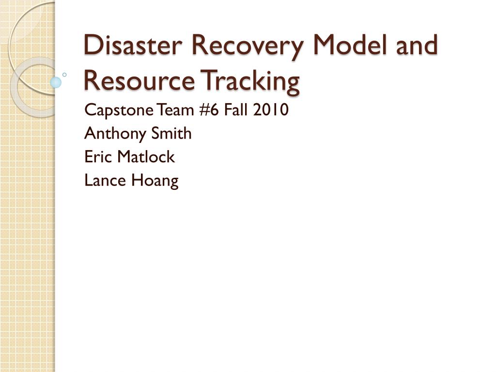 PPT - Disaster Recovery Model and Resource Tracking PowerPoint ...