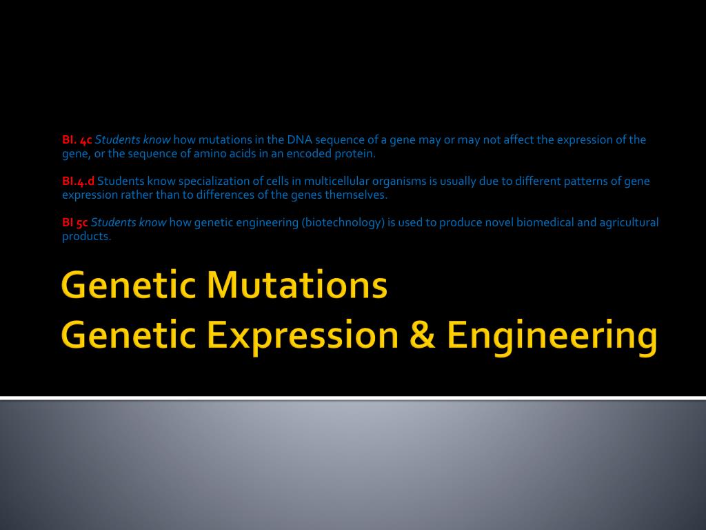 PPT - Genetic Mutations Genetic Expression & Engineering PowerPoint ...