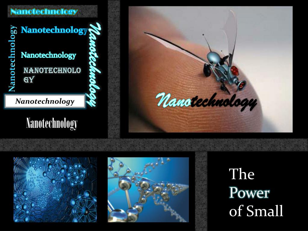 PPT - Nanotechnology PowerPoint Presentation, free download - ID:2394383