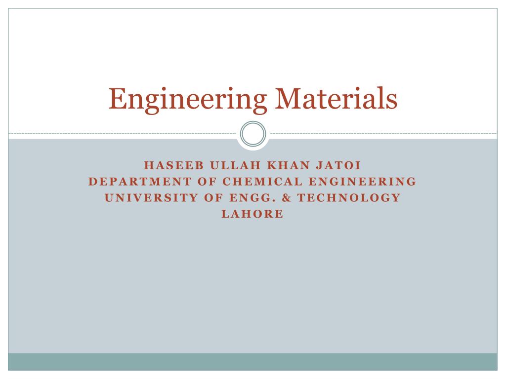 PPT - Engineering Materials PowerPoint Presentation, free download - ID ...