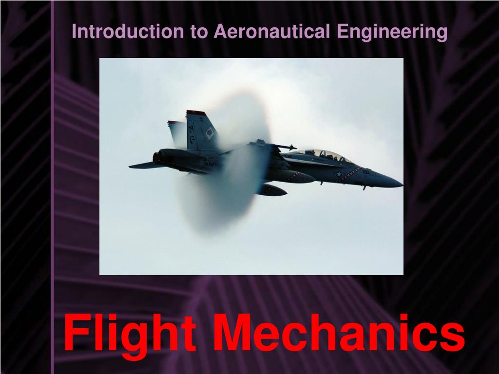 PPT - Flight Mechanics PowerPoint Presentation, free download - ID:2394732