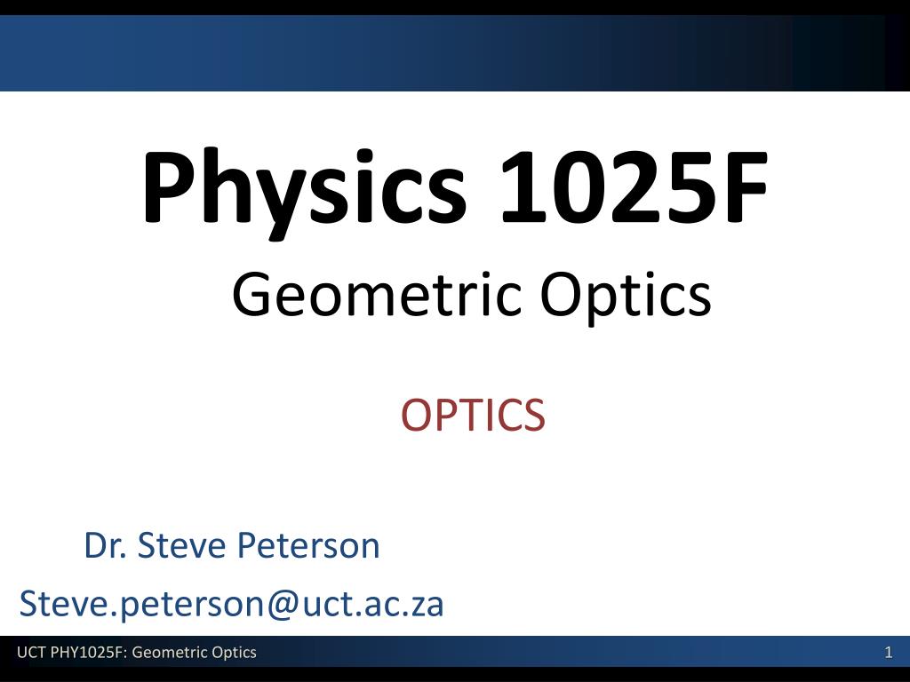 PPT - Physics 1025F Geometric Optics PowerPoint Presentation, free ...