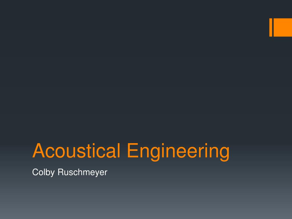 PPT - Acoustical Engineering PowerPoint Presentation, free download ...
