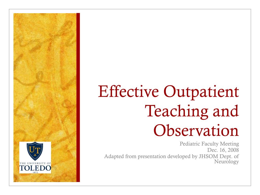 PPT - Effective Outpatient Teaching and Observation PowerPoint ...