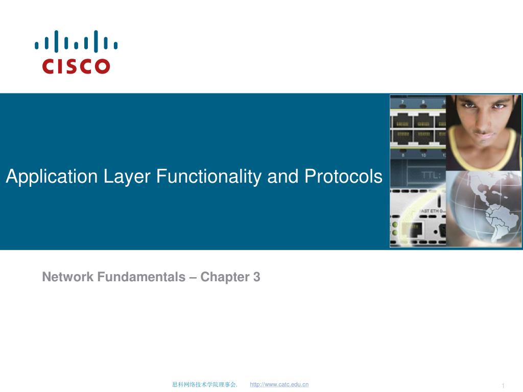 PPT - Application Layer Functionality and Protocols PowerPoint Presentation - ID:2396110