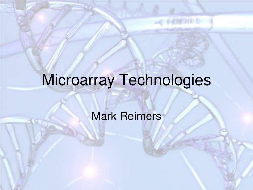 PPT - Microarray Technologies PowerPoint Presentation, free download ...