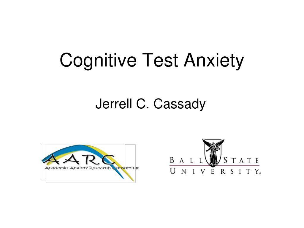 PPT - Cognitive Test Anxiety PowerPoint Presentation, free download ...