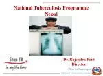 PPT - Revised National Tuberculosis Control Programme -An Overview ...
